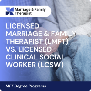 LMFT vs. LCSW