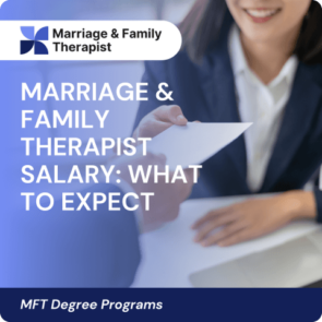 Marriage & Family Therapist Salary Guide